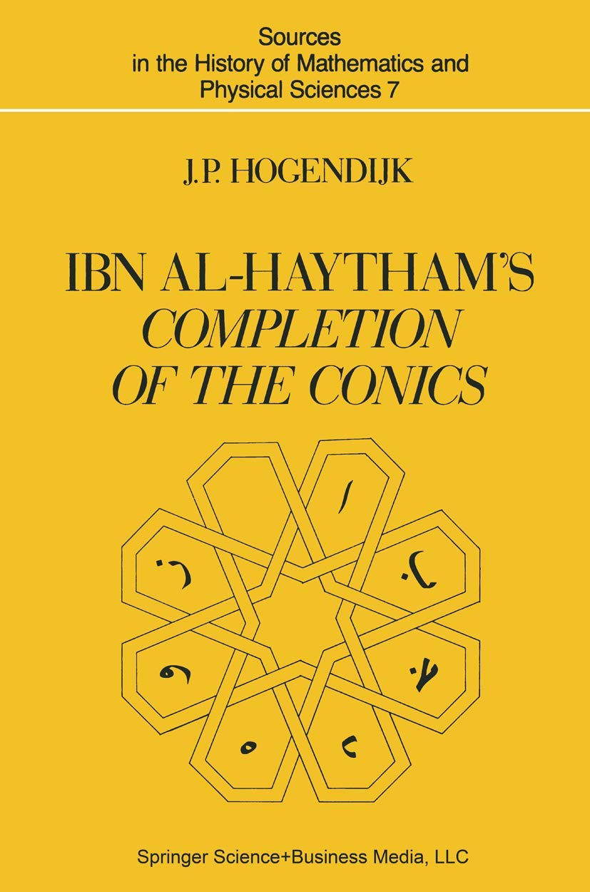 Amazon.com: Ibn al-Haytham’s Completion of the Conics (Sources in the ...