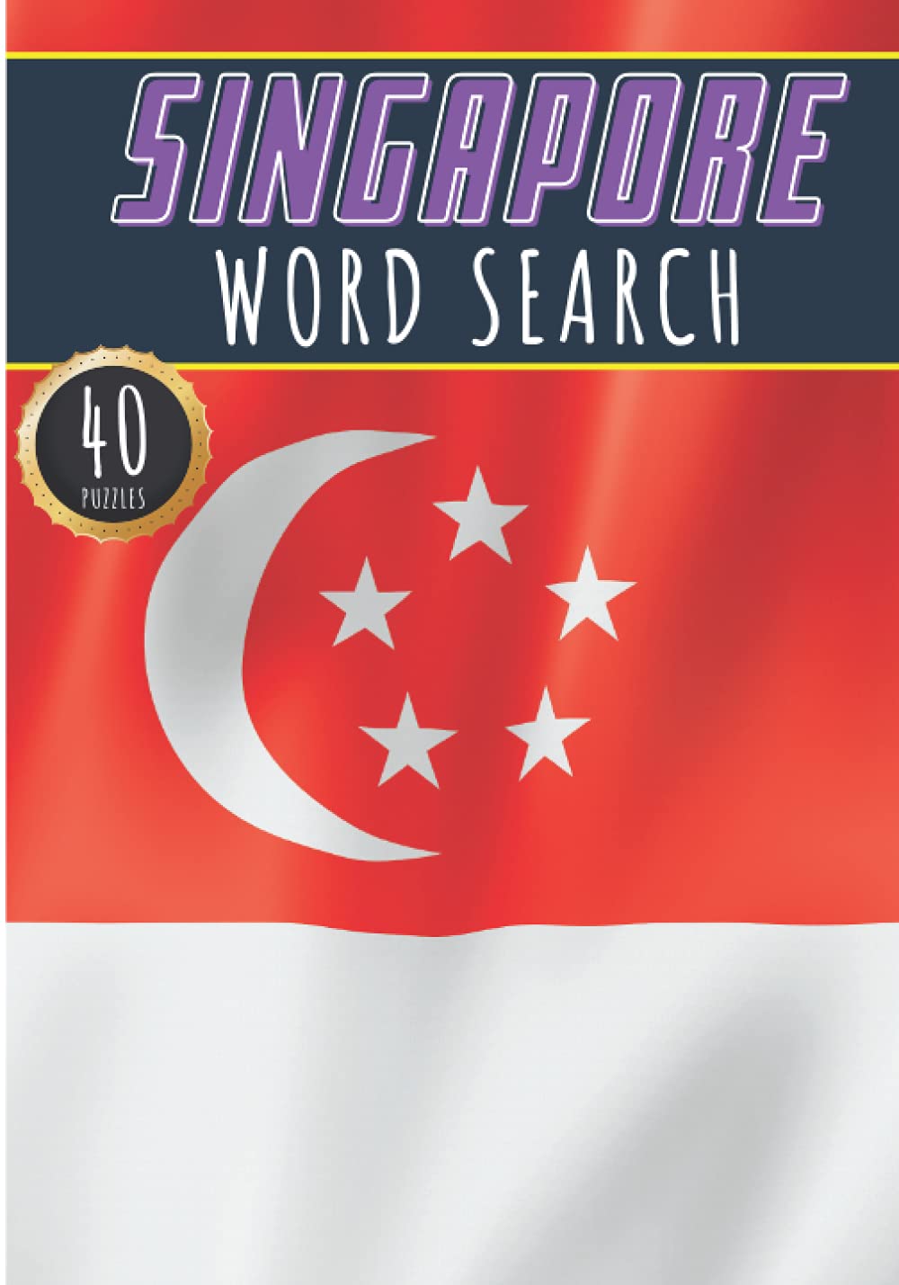 Singapore Word Search 40 Fun Puzzles With Words Scramble Adults ...