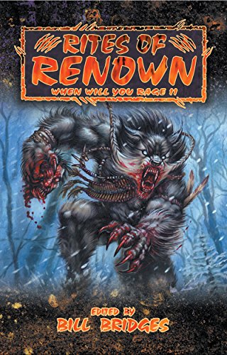 Amazon.com: Rites of Renown: When Will You Rage II (World of Darkness ...