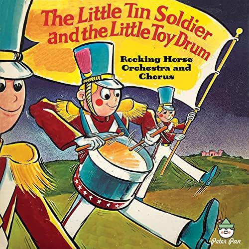 The Little Tin Soldier and the Little Toy Drum by Rocking Horse ...