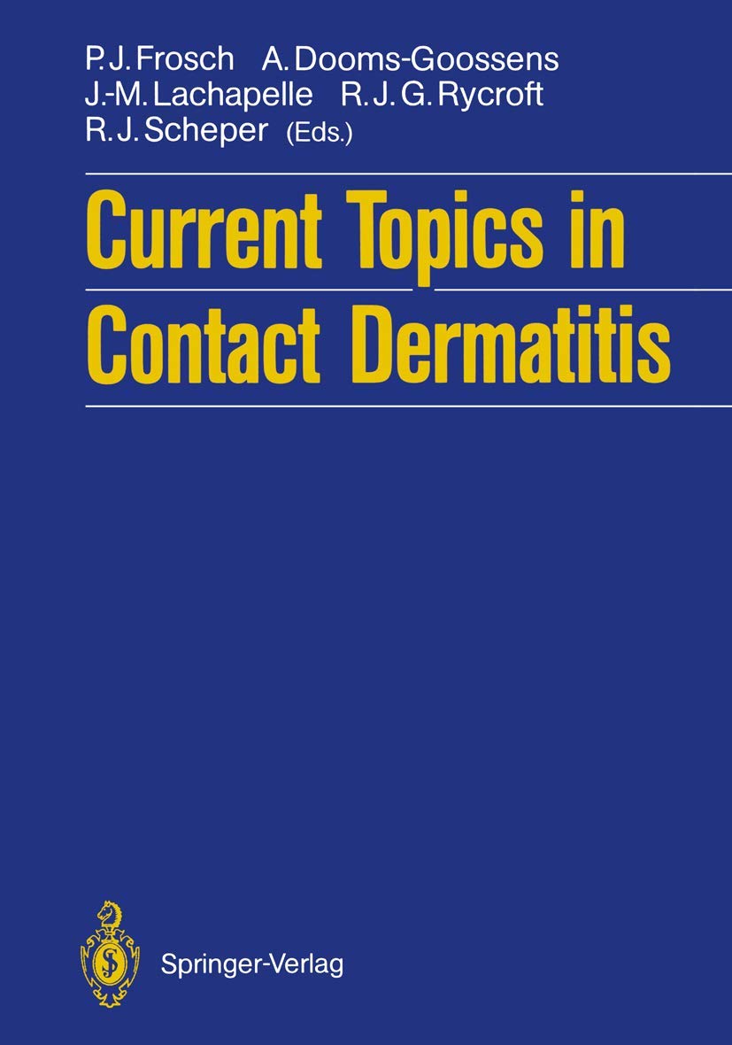 Current Topics in Contact Dermatitis: A. Dooms-Goossens J. -M ...