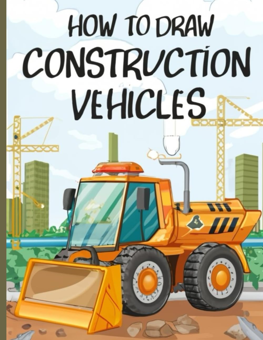 How To draw Construction Vehicles Skills: For kids: Kavindi, Nimeshika ...