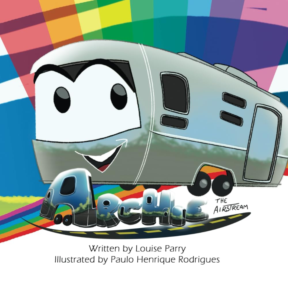 Archie the Airstream: Parry, Louise, Henrique, Paulo: 9786500765168 ...