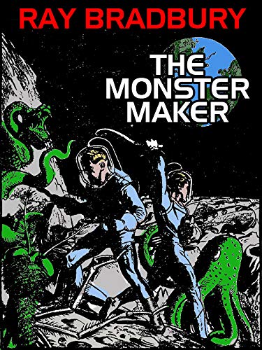 The Monster Maker eBook : Bradbury, Ray: Amazon.in: Kindle Store