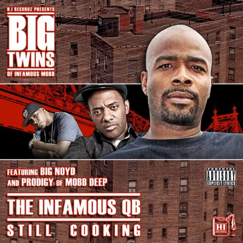 Play The Infamous QB - Still Cooking (Bonus Track Version) by Big Twins ...