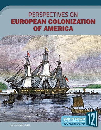 Perspectives on European Colonization of America (Perspectives on Us ...