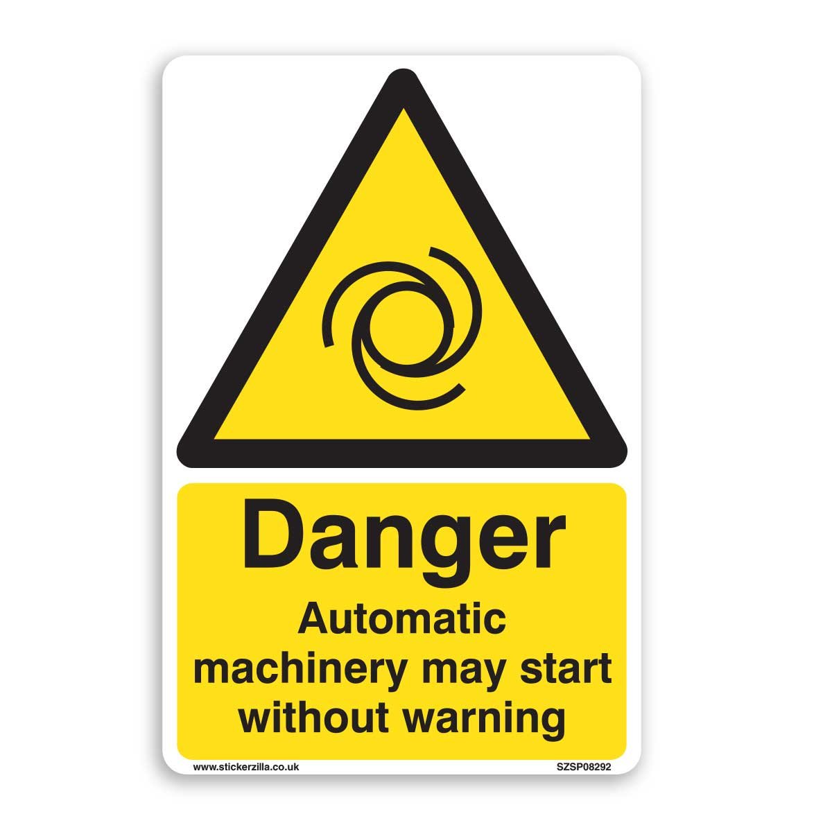 DANGER Automatic Machinery May Start Without Warning Sign [A4 200mm x ...