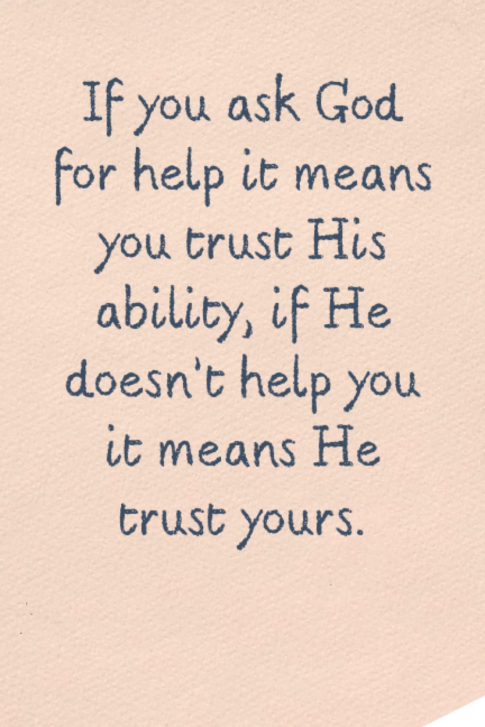 Asking Help From God Quotes
