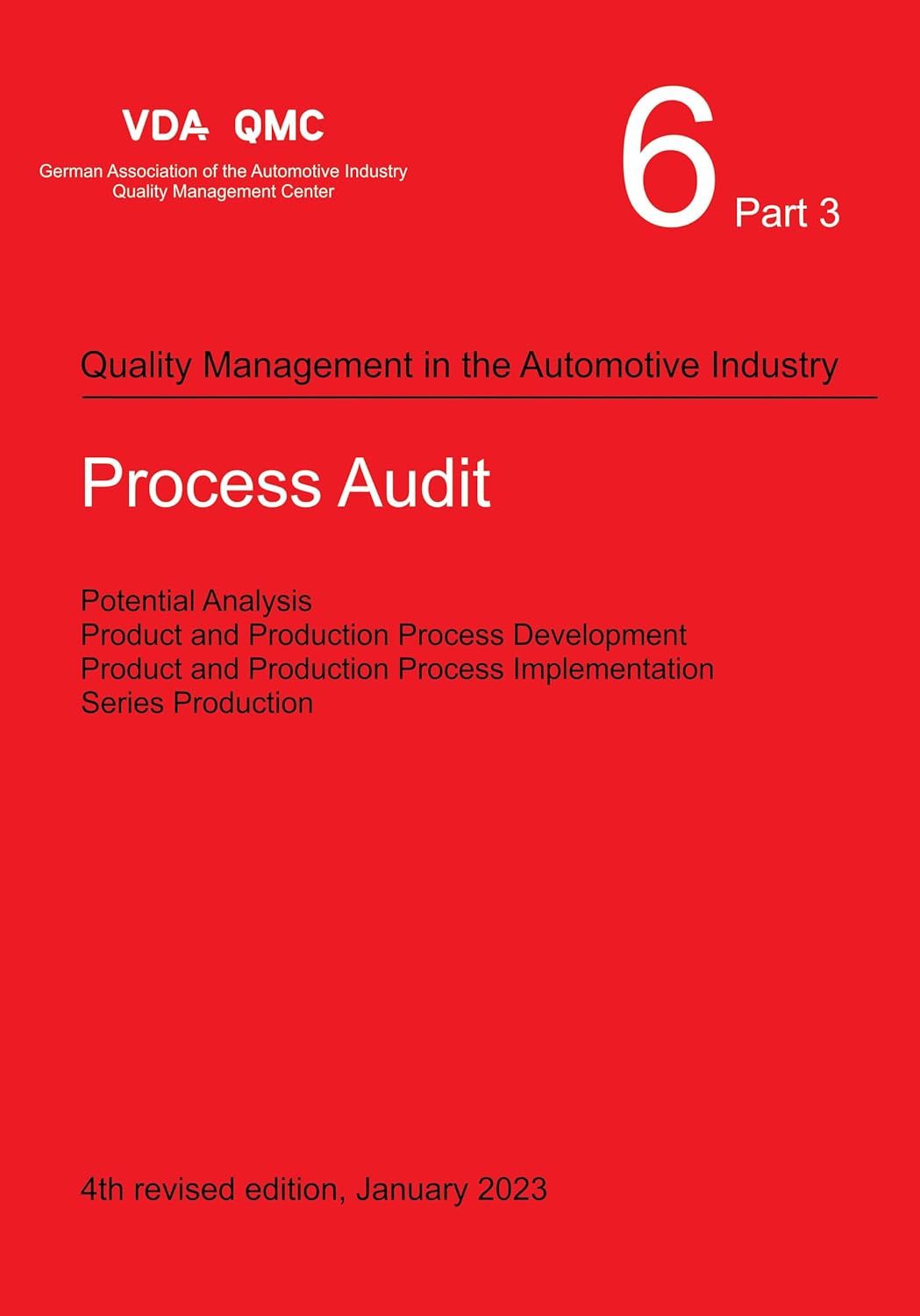 VDA Volume 6 Part 3 : Process Audit, 4th Revised Edition, January 2023 : VDA: Amazon.in: Books