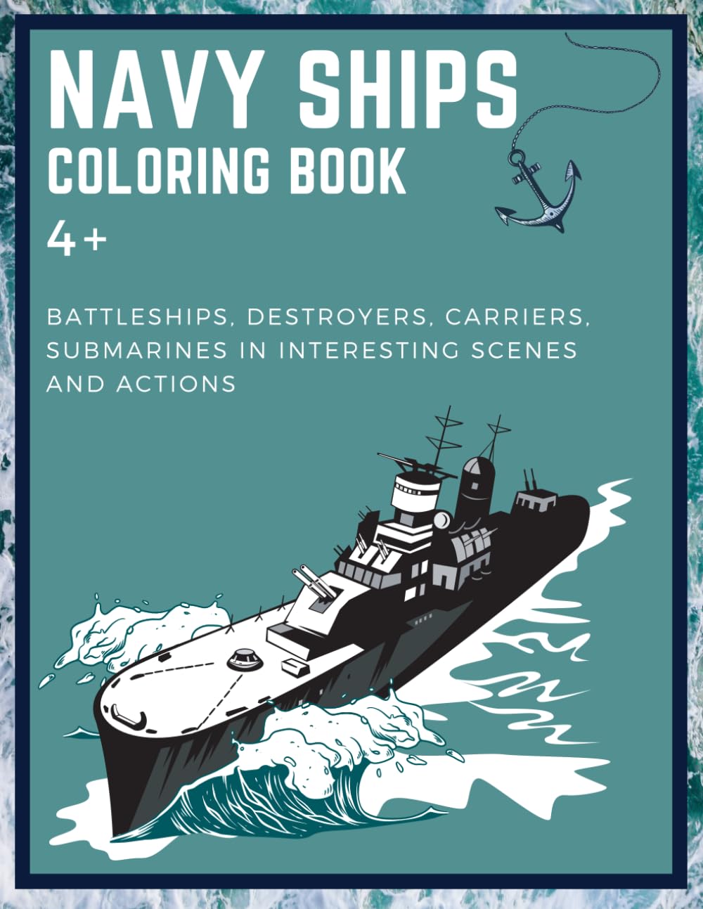 Navy Ships Coloring Book for Kids: Battleships, destroyers, carriers ...