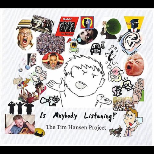 Play Is Anybody Listening? by Tim Hansen Project on Amazon Music