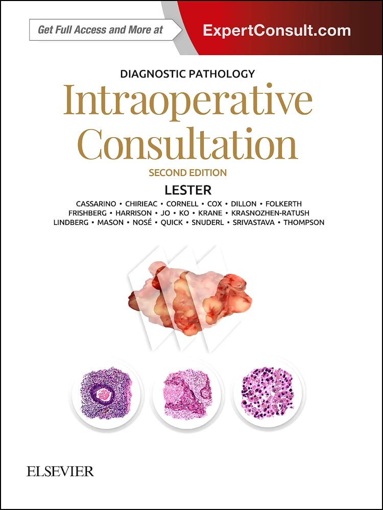 Diagnostic Pathology: Intraoperative Consultation: 9780323570190 ...
