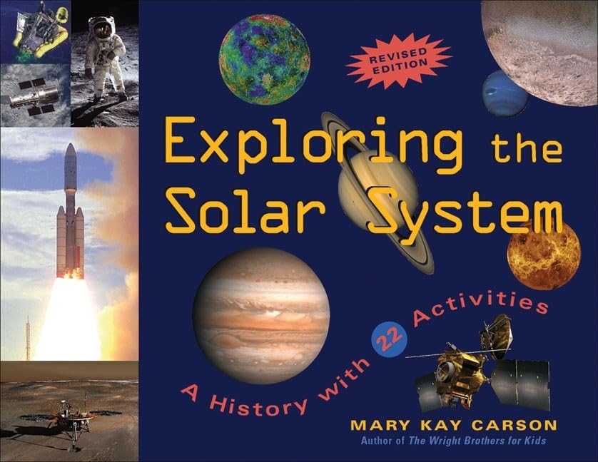 Exploring the Solar System: A History with 22 Activities (25) (For Kids ...