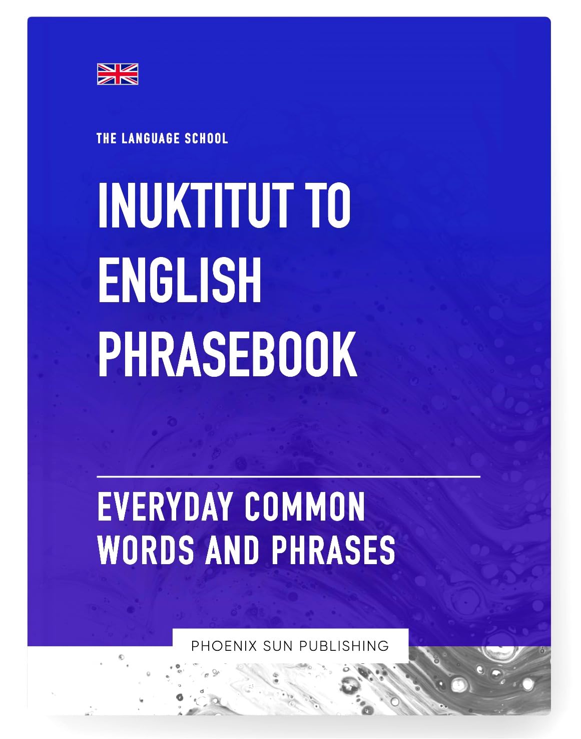 Amazon | Inuktitut To English Phrasebook - Everyday Common Words And ...