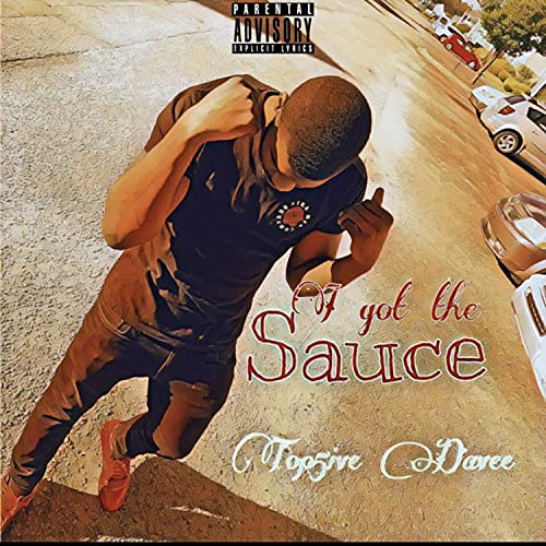I Got The Sauce (Spaghetti) de Top5ive Davee en Amazon Music Unlimited