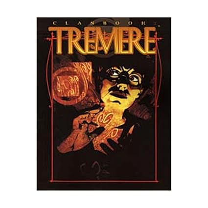 Clanbook: Tremere (Vampire: The Masquerade): Heinig, Jess, Soesbee, Ree ...