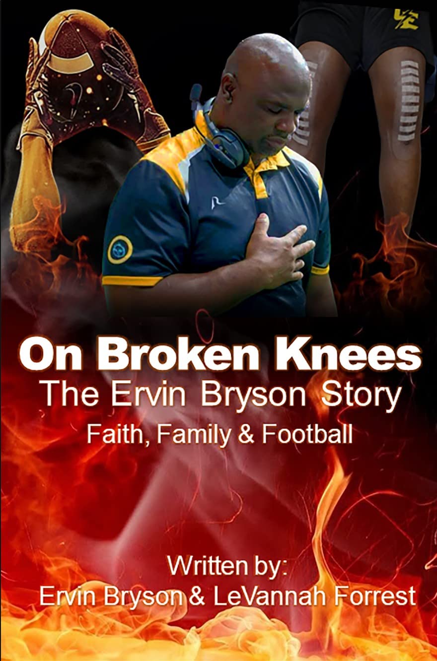 Amazon.com: On Broken Knees: The Ervin Bryson Story eBook : Forrest ...