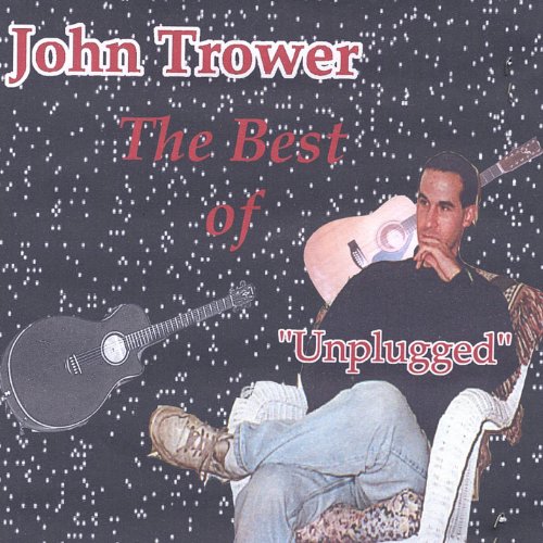 Amazon.com: The Best of "Unplugged" : John Trower: Digital Music