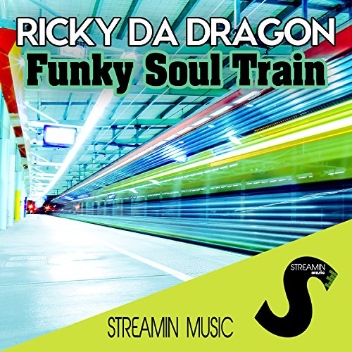 Funky Soul Train by Ricky da Dragon on Amazon Music - Amazon.com