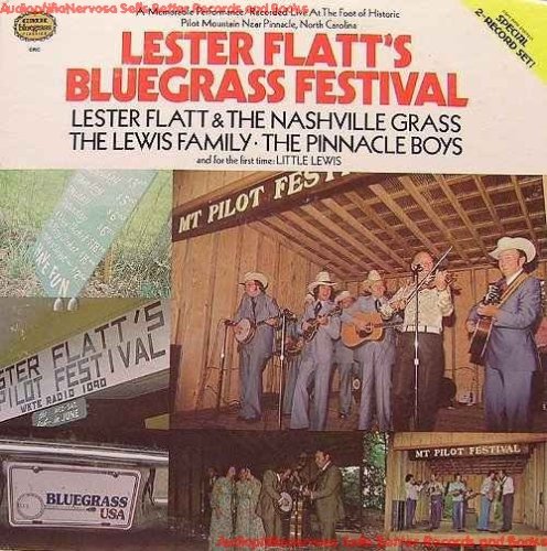 Lester Flatt & The Nashville Grass, The Lewis Family, The Pinnacle Boys ...