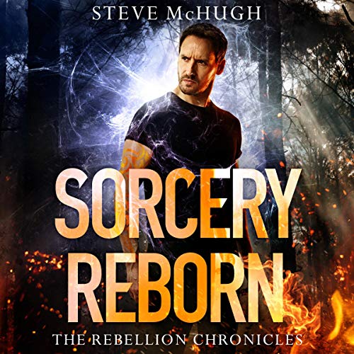 Amazon.com: Sorcery Reborn: The Rebellion Chronicles, Book 1 (Audible ...