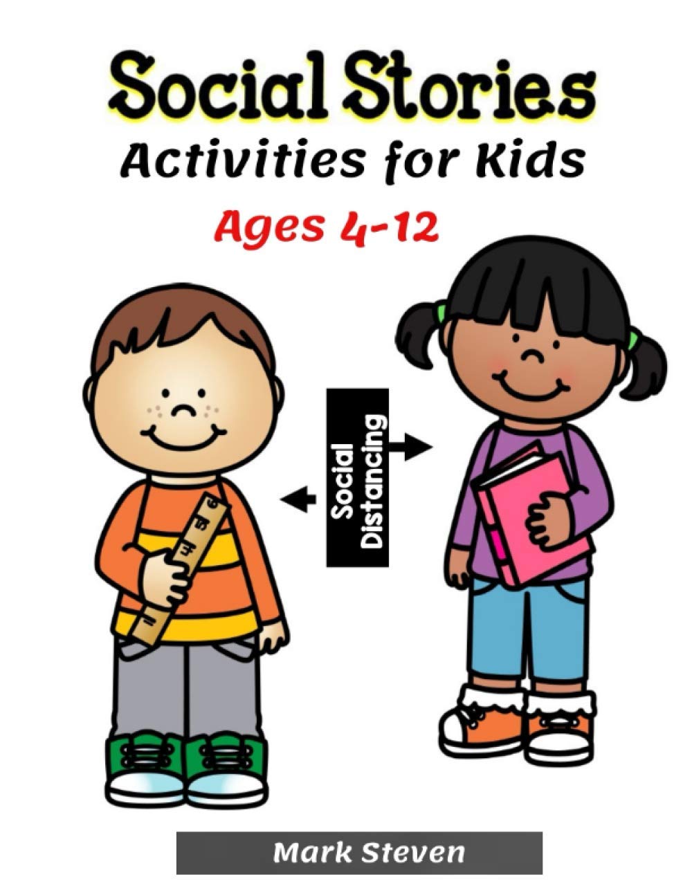 Social Stories Activities for Kids Ages 4-12: Illustrated Teaching ...