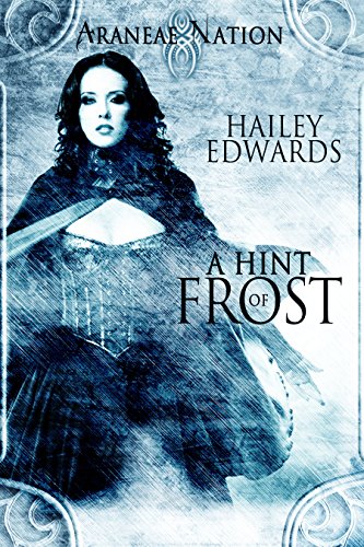 Amazon.com: A Hint of Frost (Araneae Nation Book 1) eBook : Edwards ...