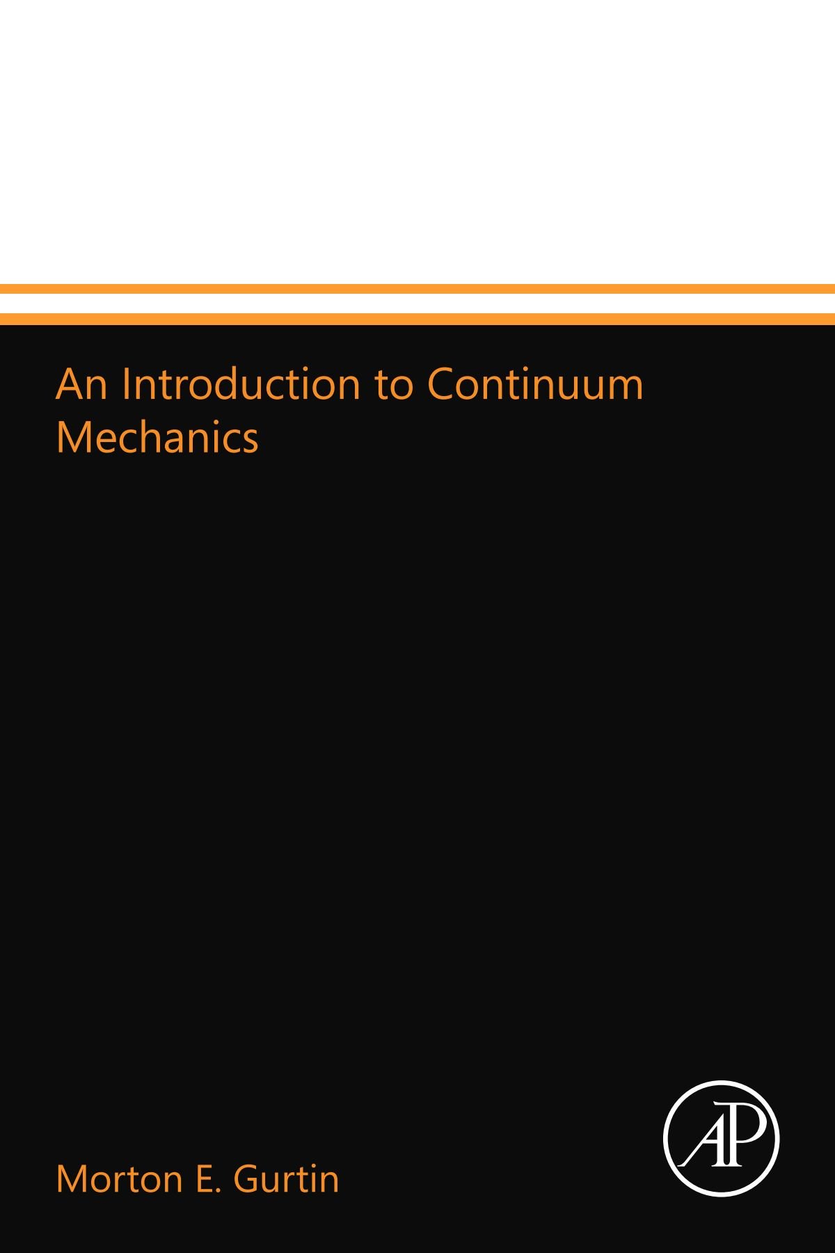 Amazon.com: An Introduction to Continuum Mechanics: 9780123994622 ...