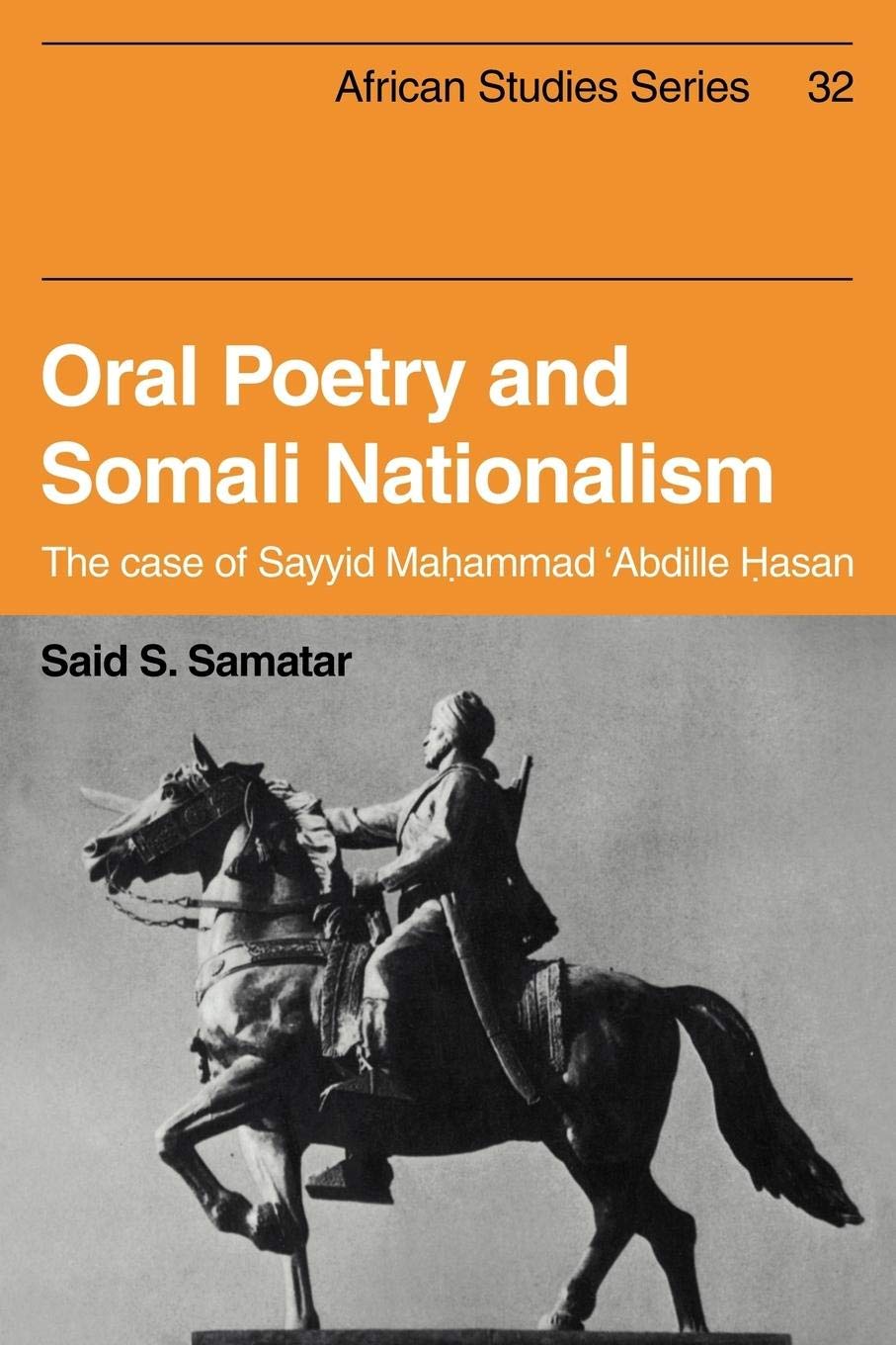 Amazon.com: Oral Poetry and Somali Nationalism: The Case of Sayid ...