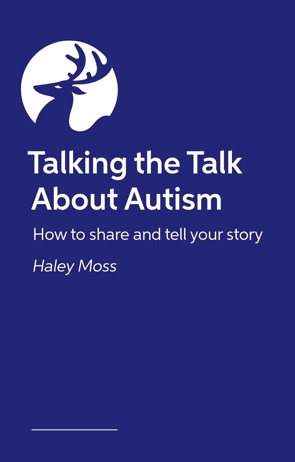 Buy Talking the Talk About Autism: How to share and tell your story ...