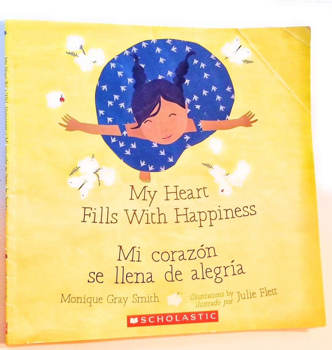 My Heart Fills with Happiness / Mi Corazon Se Llena De Alegria: Monique ...