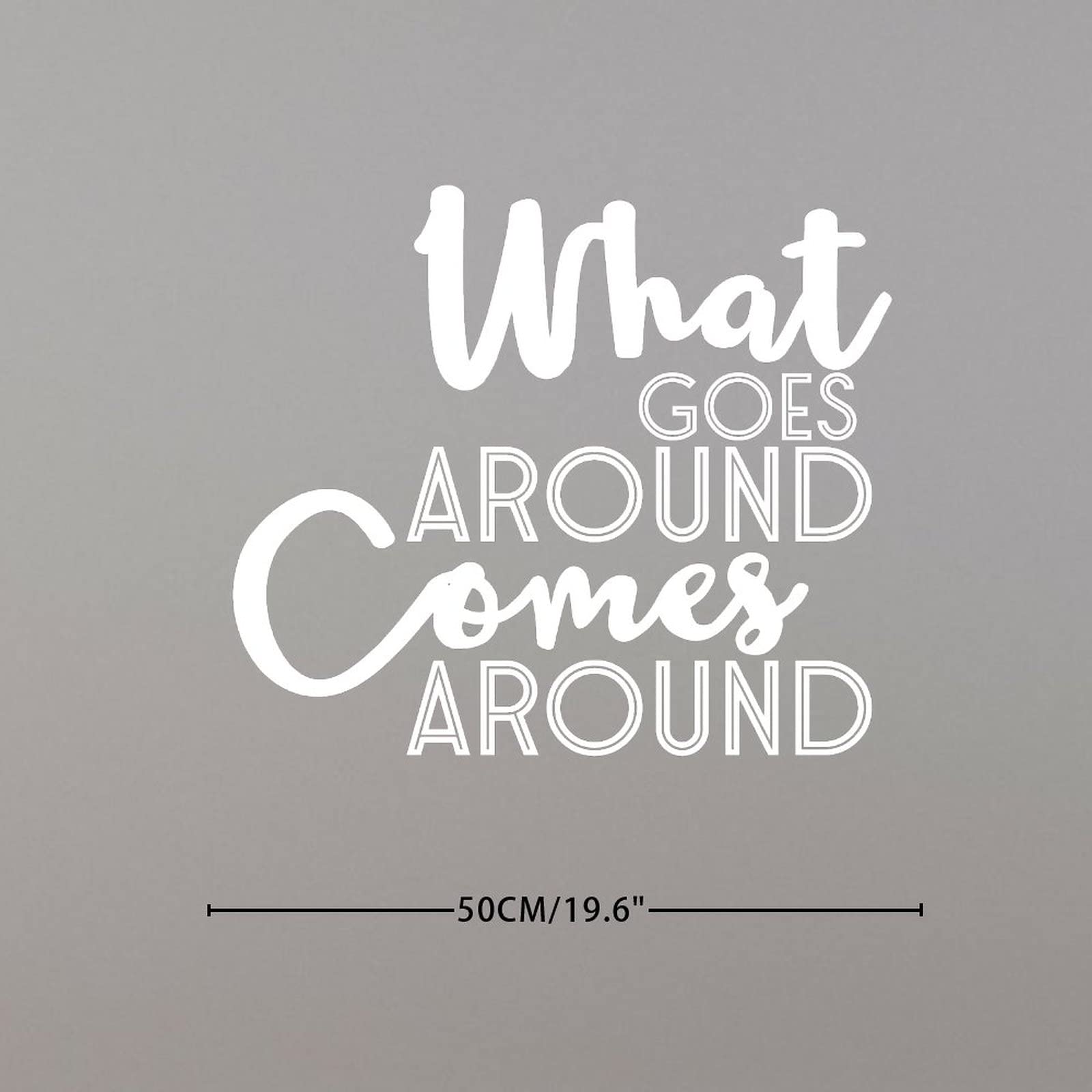 What Goes Around Comes Around Quotes