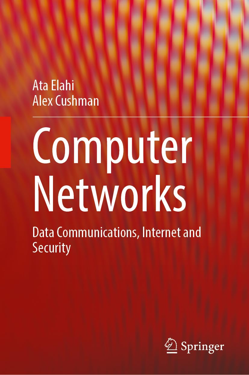 Buy Computer Networks: Data Communications, Internet and Security Book ...