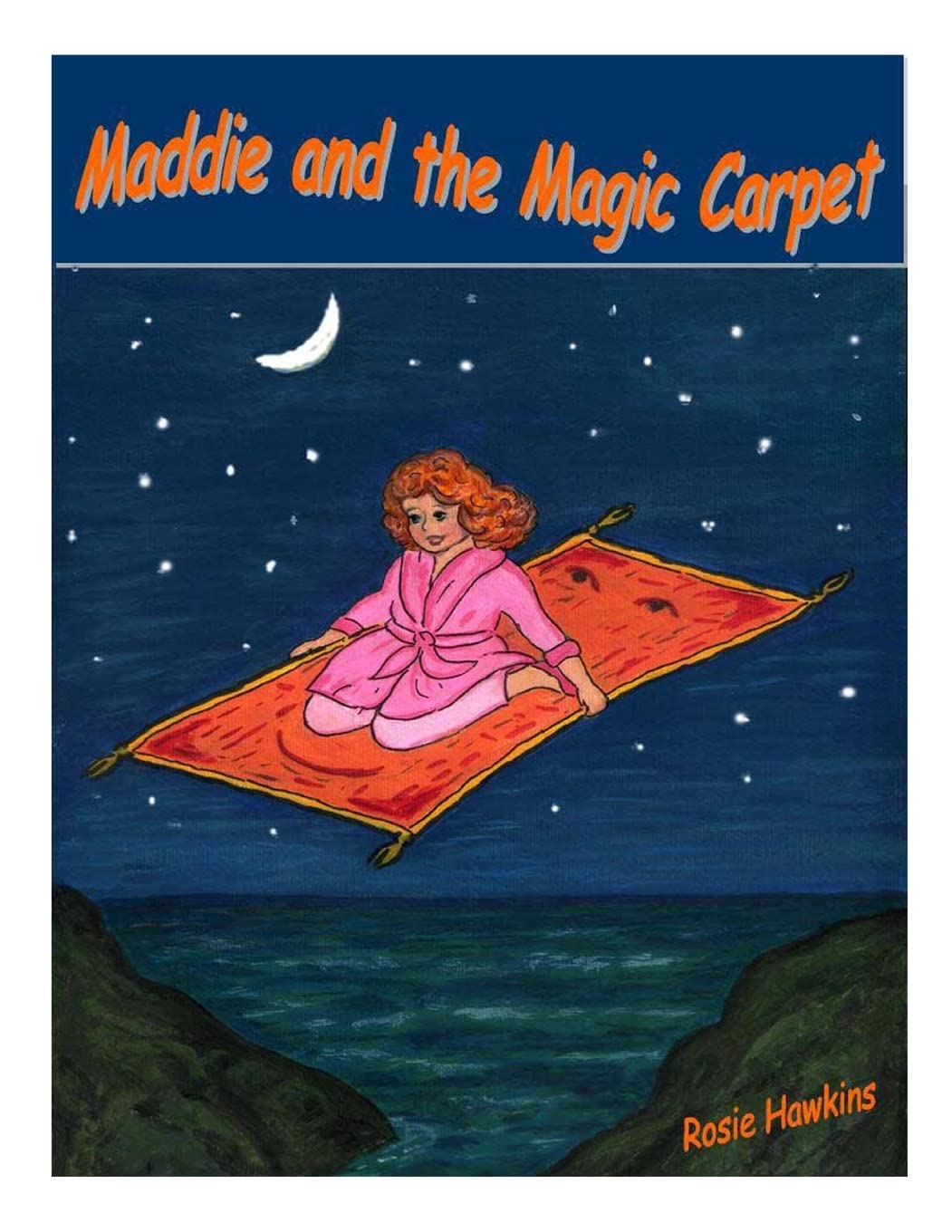 Maddie and the Magic Carpet: Hawkins, Rosie, Hawkins, Rosie ...