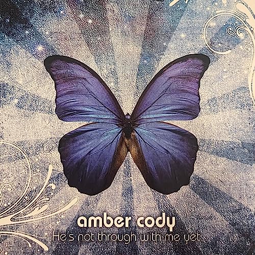 Play He's Not Through With Me Yet by Amber Cody on Amazon Music