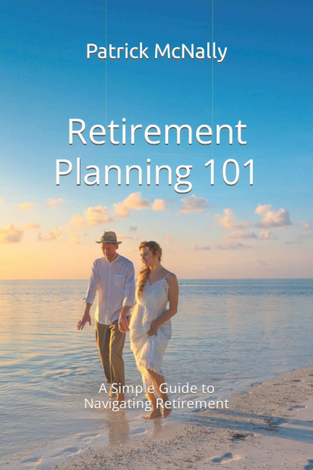 Amazon.com: Retirement Planning 101: A Simple Guide to Navigating ...