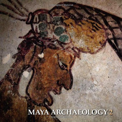 Maya Archaeology 2: Featuring the Ancient Maya Murals of Calakmul ...