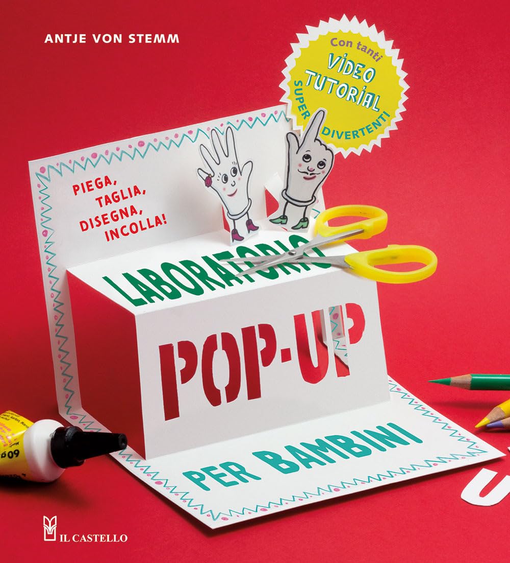 Laboratorio pop-up per bambini. Ediz. a colori. Con video tutorial ...