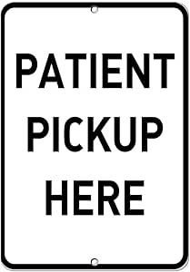 Amazon.com: Patient Pickup Only Style 1 Parking Sign LABEL DECAL ...