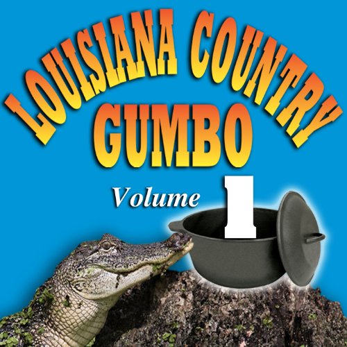 Amazon.com: Louisiana Country Gumbo Vol. 1 : VARIOUS ARTISTS: Digital Music