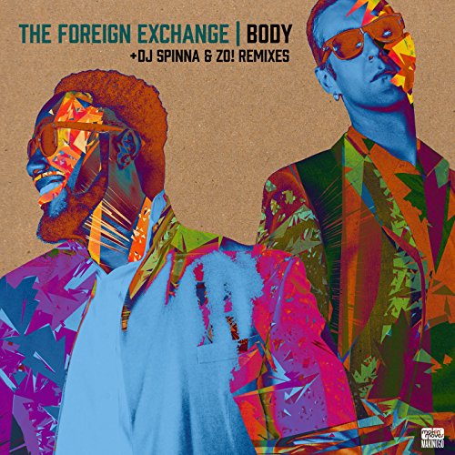 Play Body (DJ Spinna & Zo! Remixes) by The Foreign Exchange on Amazon ...