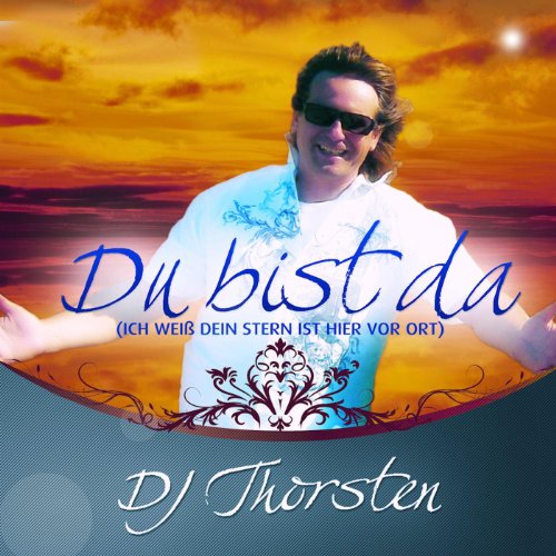 Amazon.co.jp: Du bist da (Ich weiß dein Stern ist hier vor Ort) : Dj ...