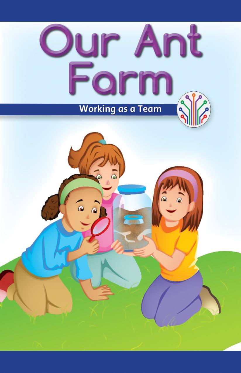 Our Ant Farm: Working As a Team (Computer Science for the Real World ...