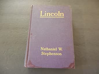 Lincoln by Nathaniel Stephenson 1924 hc at Amazon's Entertainment ...