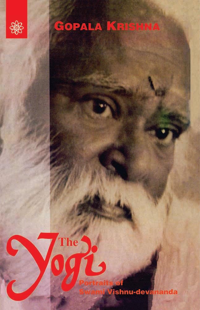 Buy The Yogi: Portraits of Swami Vishnu Devananda Book Online at Low Prices in India | The Yogi ...