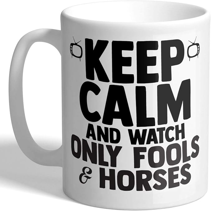 I Love Mugs - Keep Calm and Watch Only Fools & Horses - Mug, Ceramic ...
