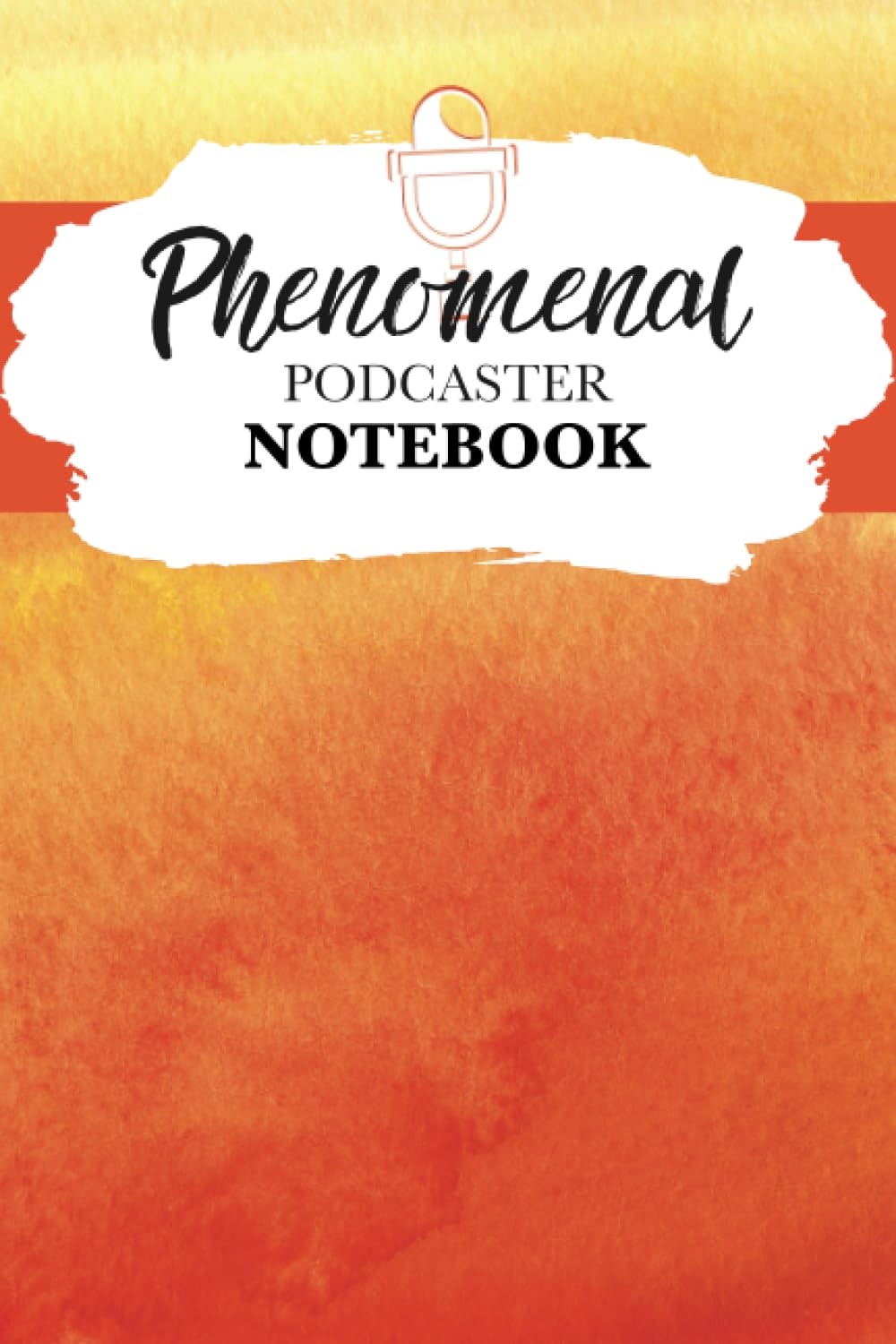 Podcaster Notebook Diary: A Lined Blank Journal for Brainstorming ...