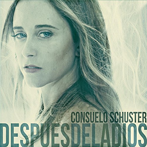 Amazon MusicでConsuelo SchusterのDespués del Adiósを再生する