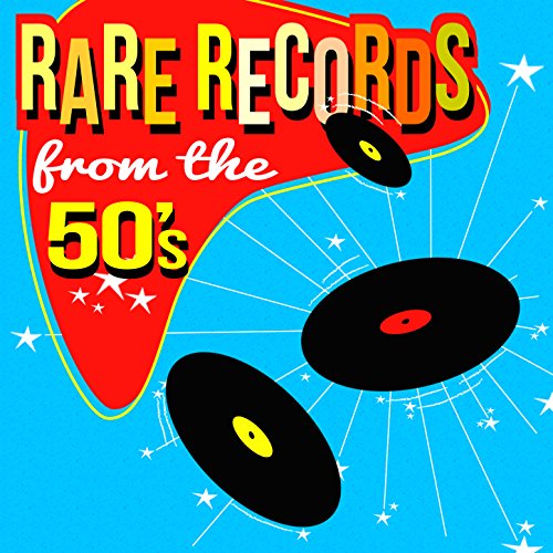 Play Rare Records from the '50s by VARIOUS ARTISTS on Amazon Music