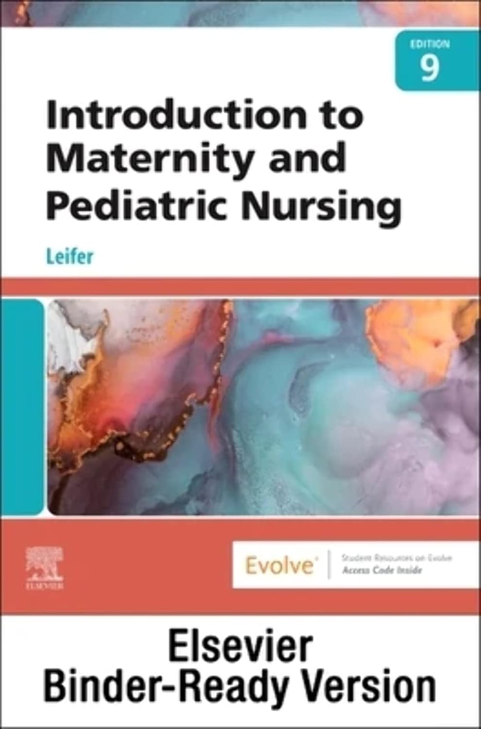 Introduction to Maternity and Pediatric Nursing - Binder Ready ...